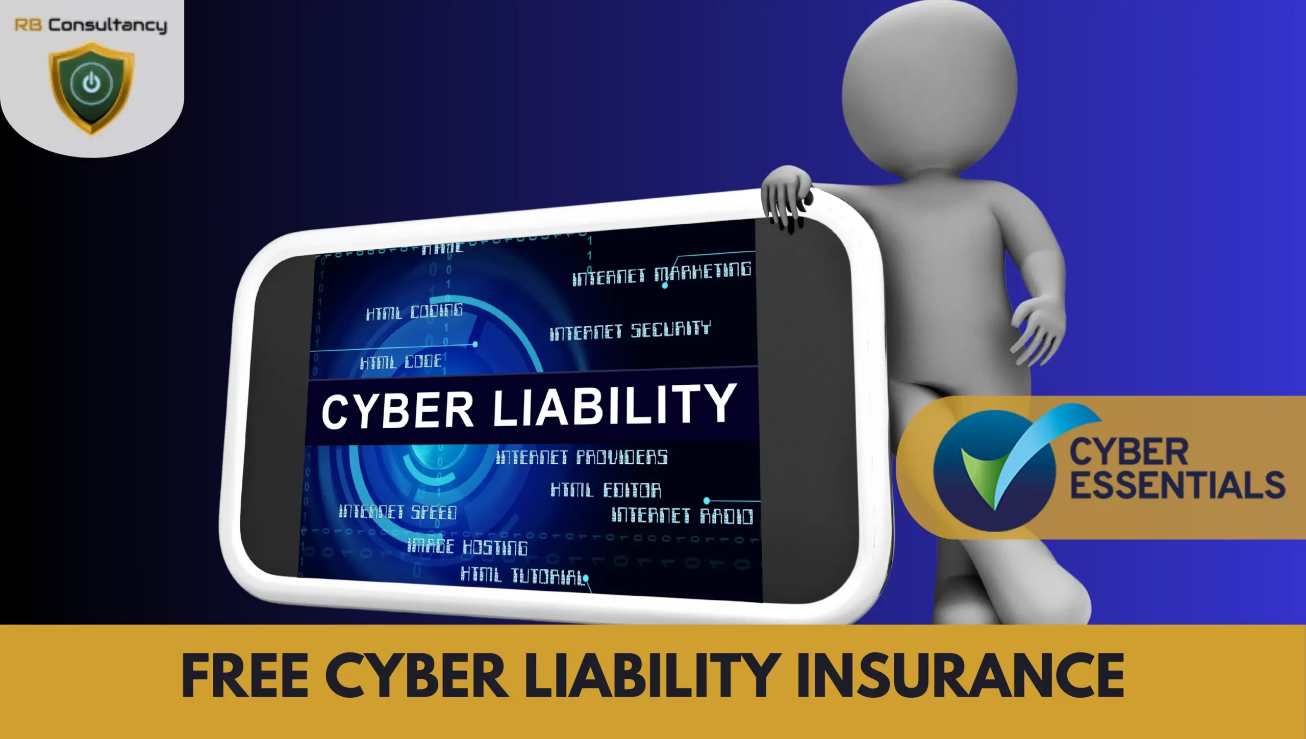 Cyber Essentials: Free Cyber Liability Insurance - RB Consultancy Ltd ...
